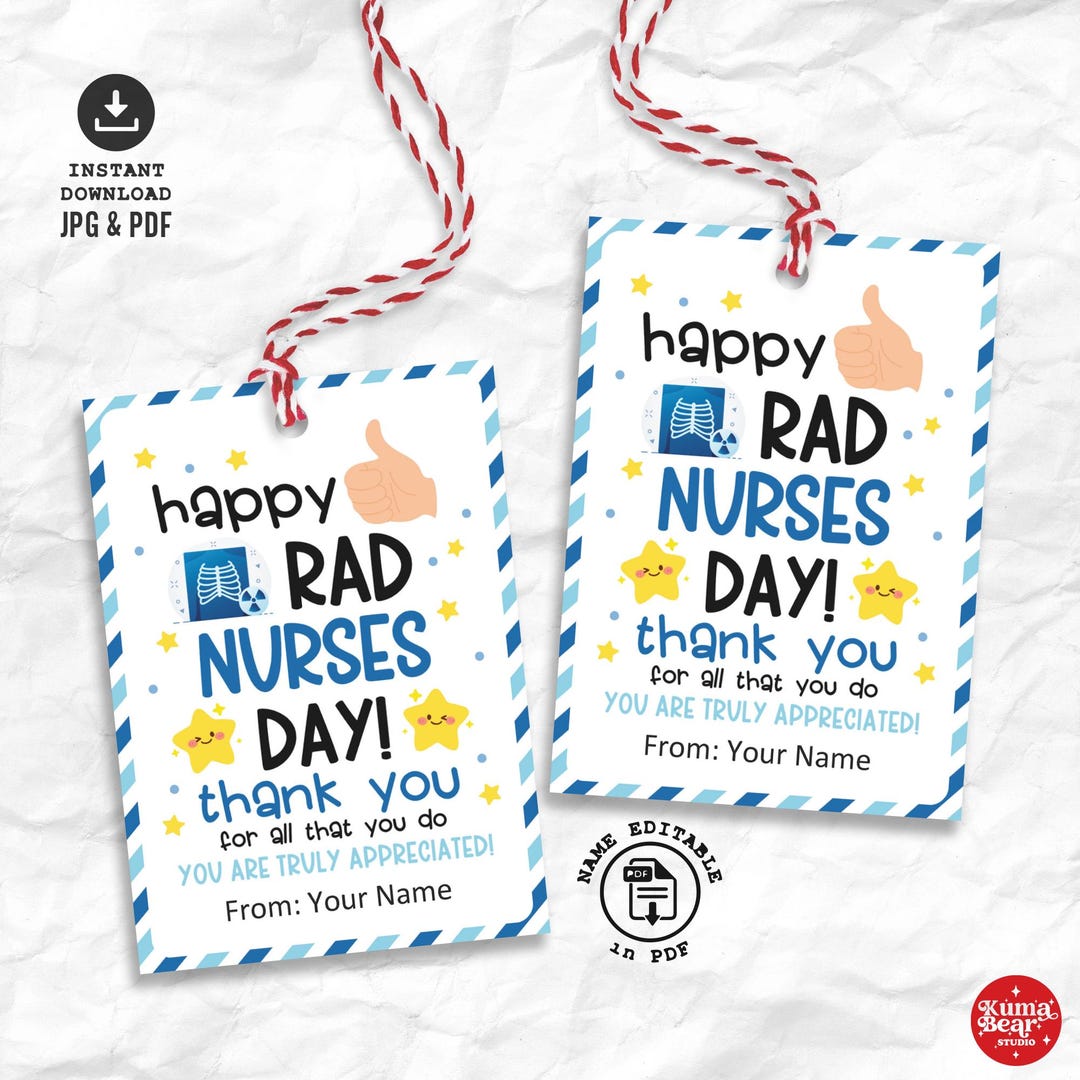 Radiology Nurses Day Tag Printable, RAD Nurses Day Tags, Thank You Gift ...