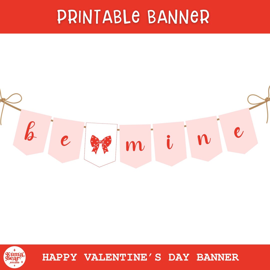 Be Mine Printable Banner, Valentines Day Decor, Valentine's Day ...