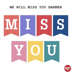 DIY Printable Banner Farewell Party Decor, We Will Miss You Banner ...