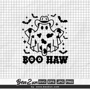 Boo Haw SVG Cowboy Ghost Svg Halloween Svg Spooky Vibes - Etsy