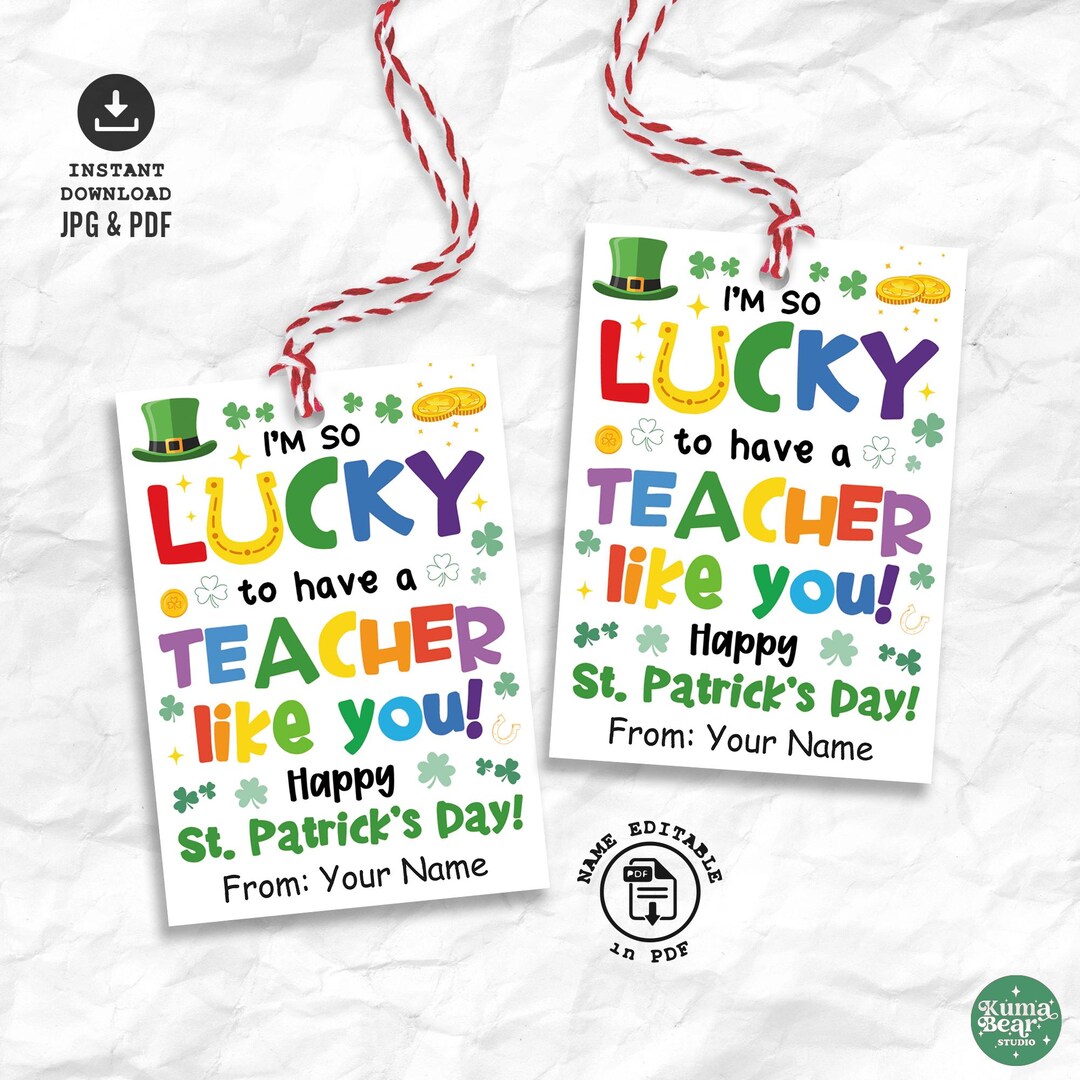 St Patricks Day Tags, Lucky Teacher Gift Tag, Printable Appreciation ...