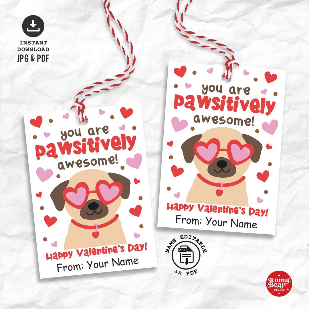 Valentine Gift Tag Printable Dog Heart Glasses, Pawsitively Awesome Pug ...