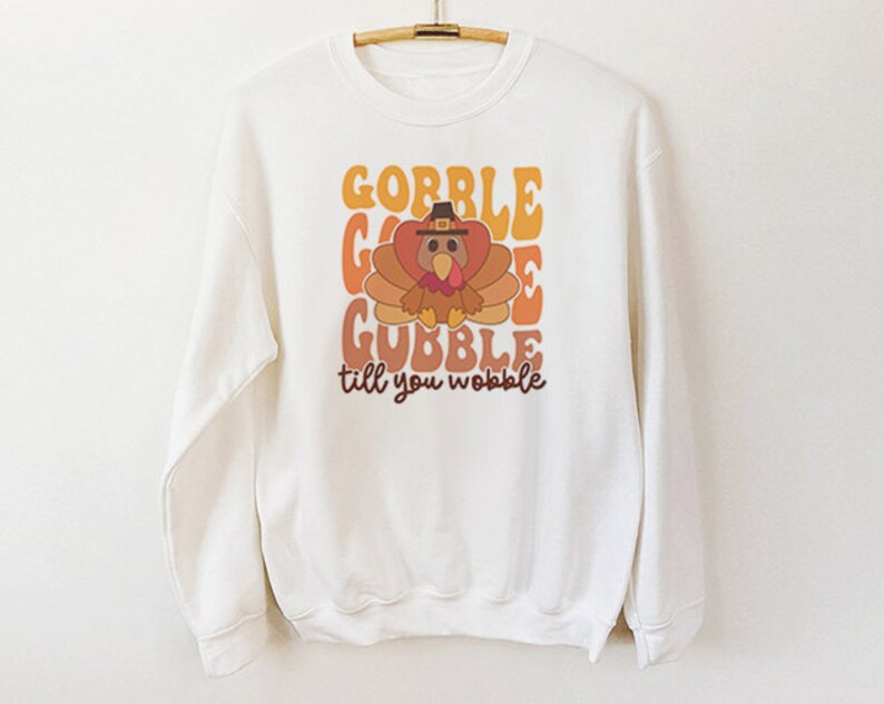 Gobble Till You Wobble PNG Cute Turkey Png Sublimation - Etsy