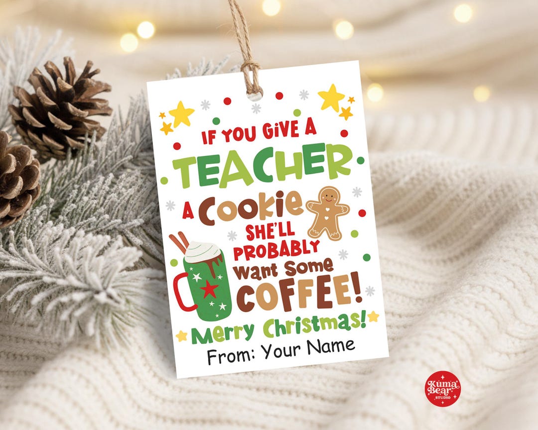 Teacher Christmas Gift Tag Printable, Funny Holiday Cookie Coffee Thank ...