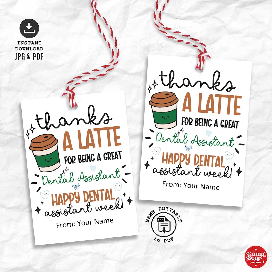 Dental Assistants Week Printable Tags, Dental Assistants Recognition ...