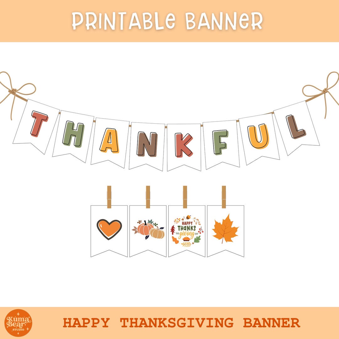 Thankful Banner Printable Thanksgiving Banner PNG PDF, Thanksgiving ...