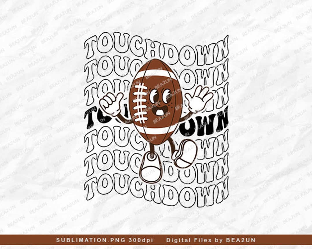 Touchdown Season Png, Love Football PNG, Game Day, Football Sublimation ...