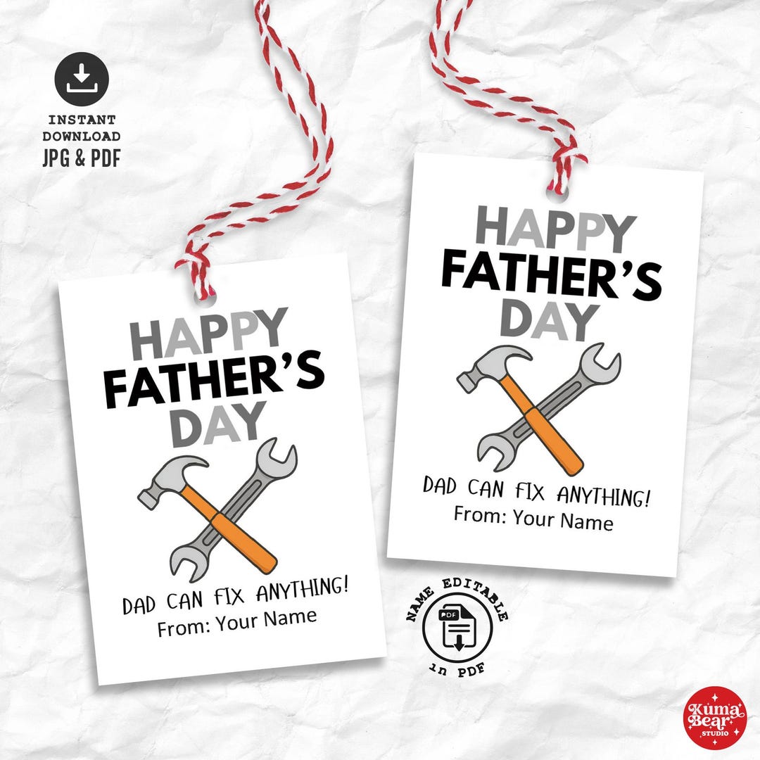 Fathers Day Gift Tag Printable, Father's Day Card, Dad Can Fix Anything ...