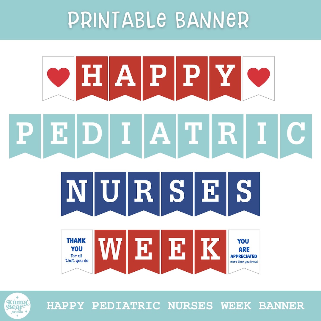 Printable Banner Pediatric Nurses Week, PEDS Nurse, Pediatric Nurse ...