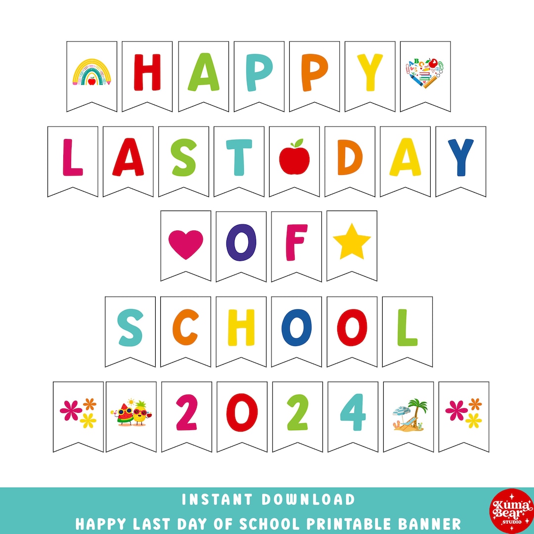 Last Day of School Printable Banner & Signs, School's Out for Summer ...