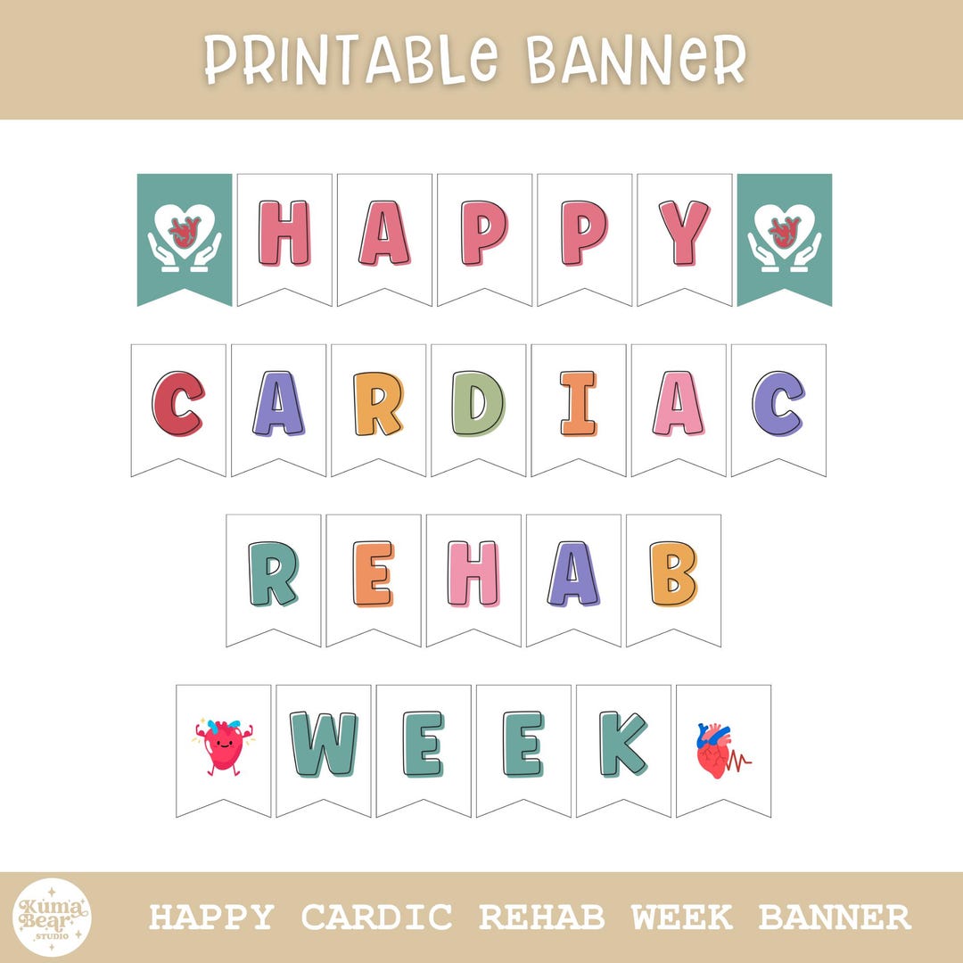 Cardiac Rehab Week Printable Banner, Cardiac Rehabilitation Week Sign ...