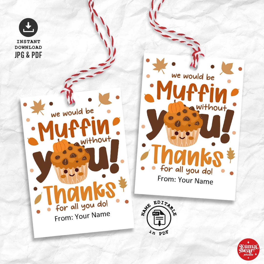 Thanksgiving Printable Tags, Muffin Thank You Gift Tags, Fall Treat ...