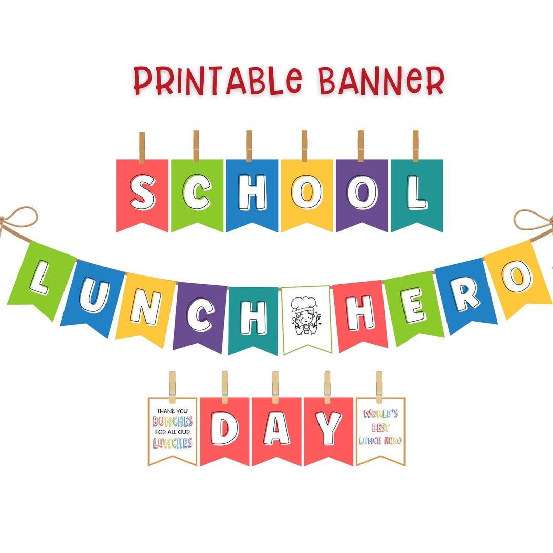 School Lunch Hero Day Printable Banner, School Cafeteria Worker ...