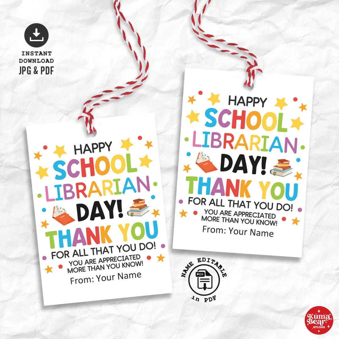 School Librarian Day Tag Printable, Thank You Label for School ...