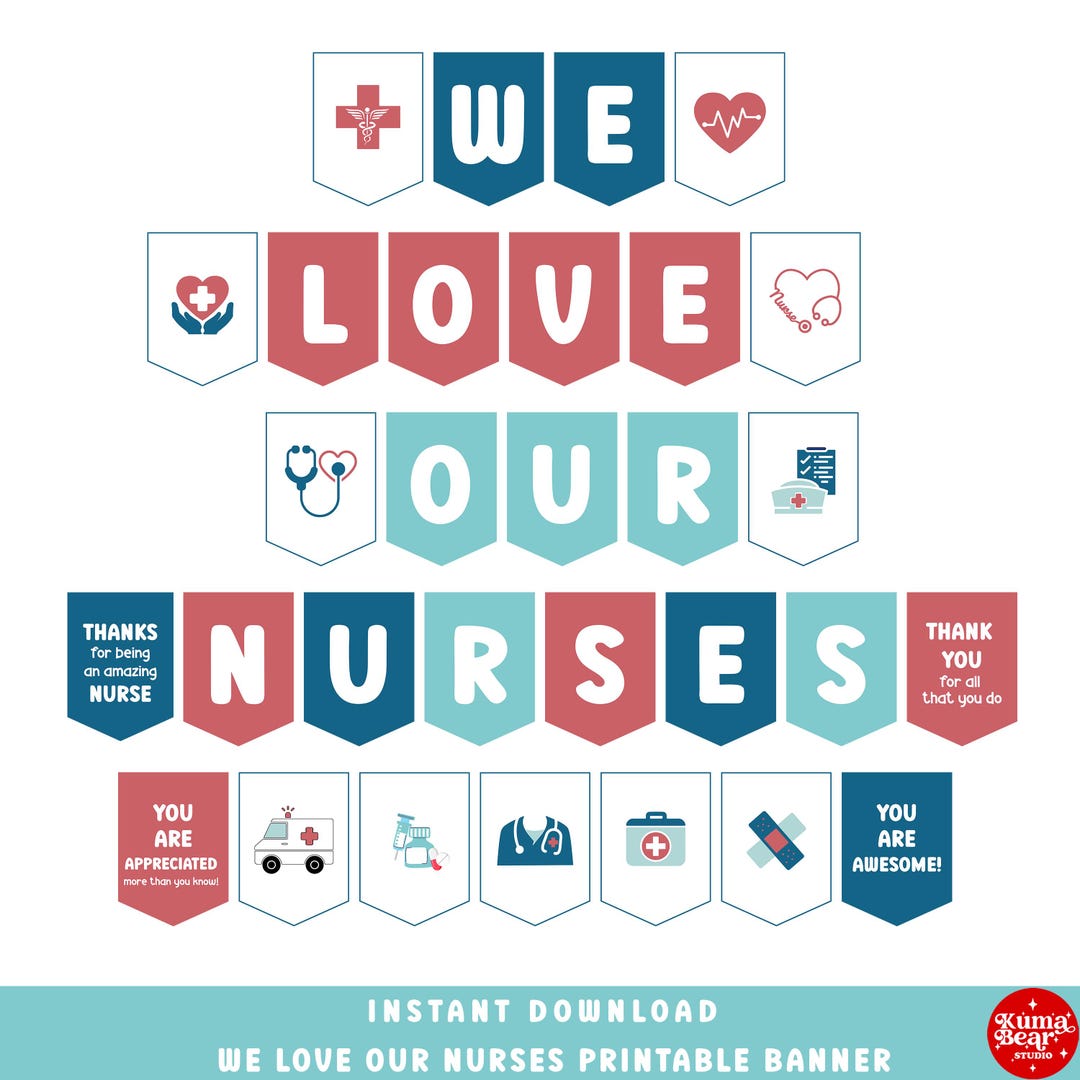 We Love Our Nurses Banner, Happy Certified Nurses Day Printable Banner ...