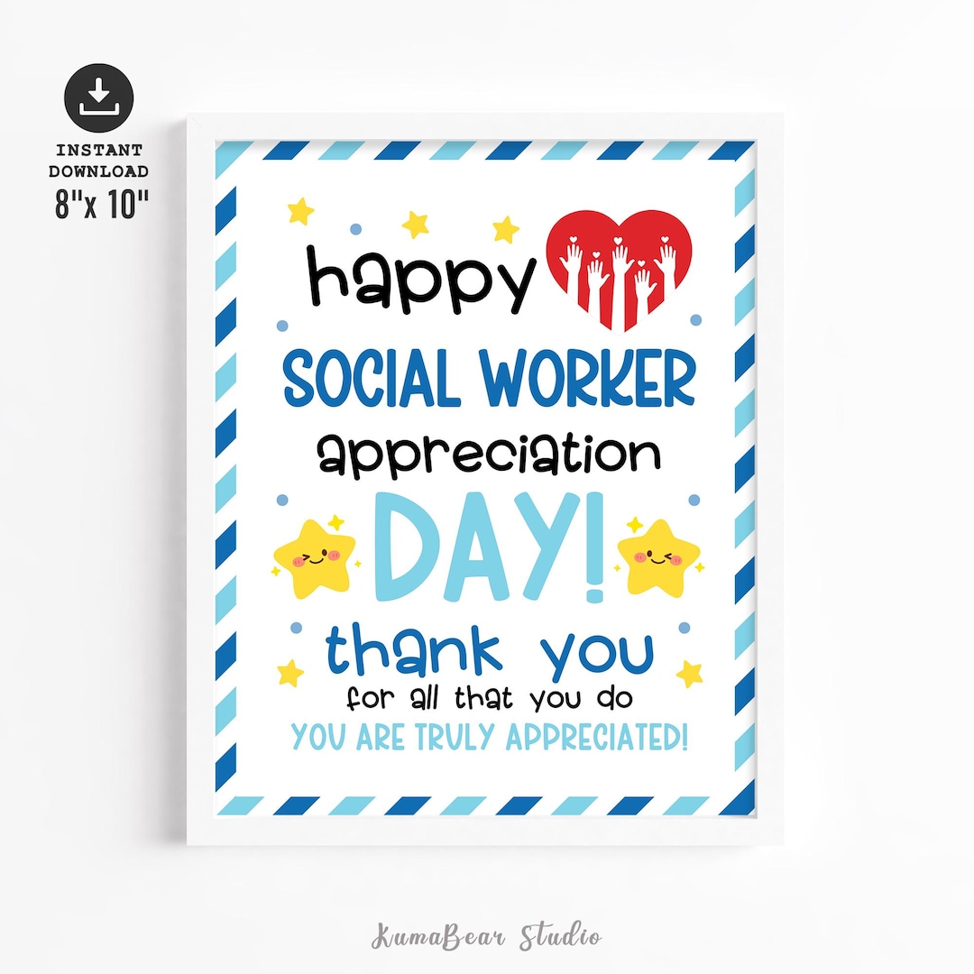 Social Work Day Sign Printable, Worker Appreciation Thank You Poster ...