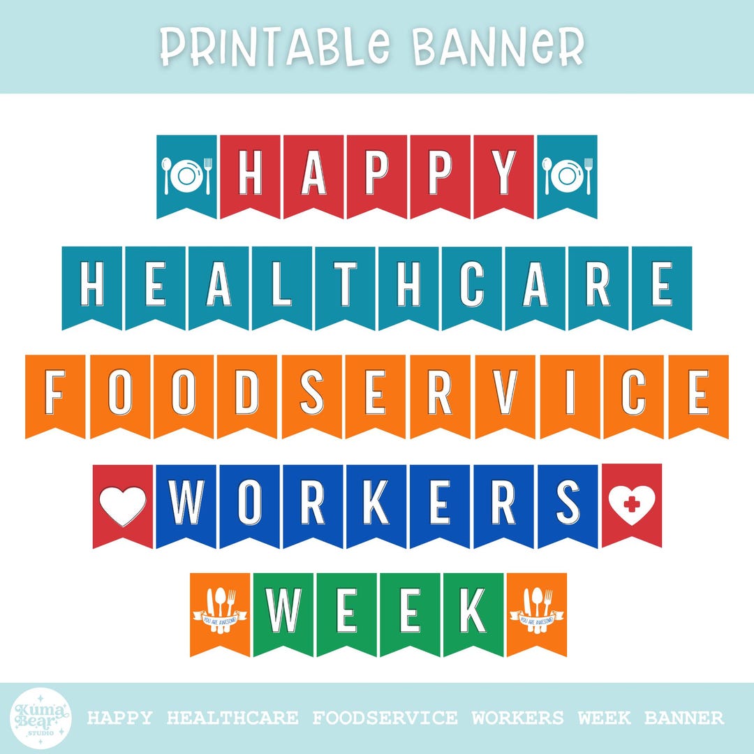 Healthcare Foodservice Workers Week Banner – Printable Hospital Staff ...