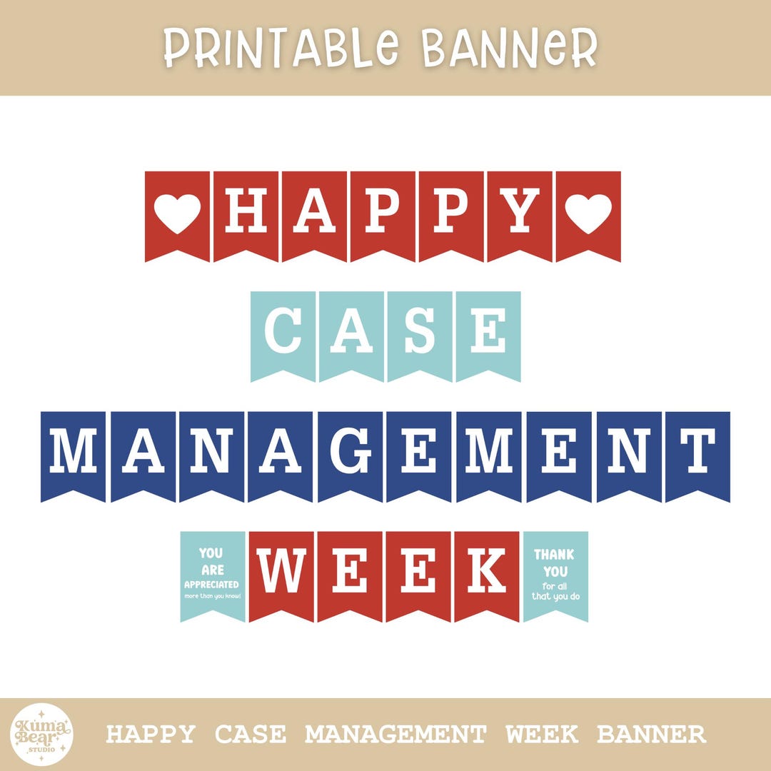 Case Management Week Banner Printable Case Manager Appreciation Week ...