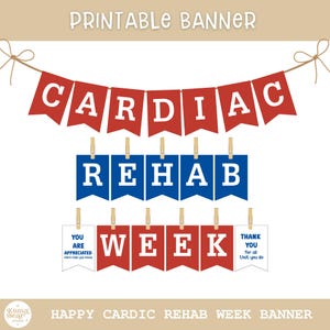 Cardiac Rehab Week Banner Printable, Cardiac Rehabilitation Week Sign ...