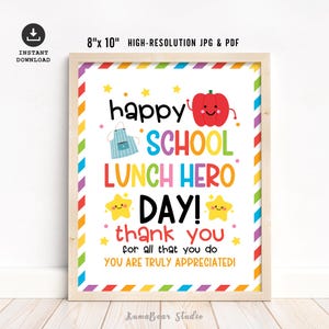 School Lunch Hero Day Sign Printable, School Lunch Squad Appreciation ...