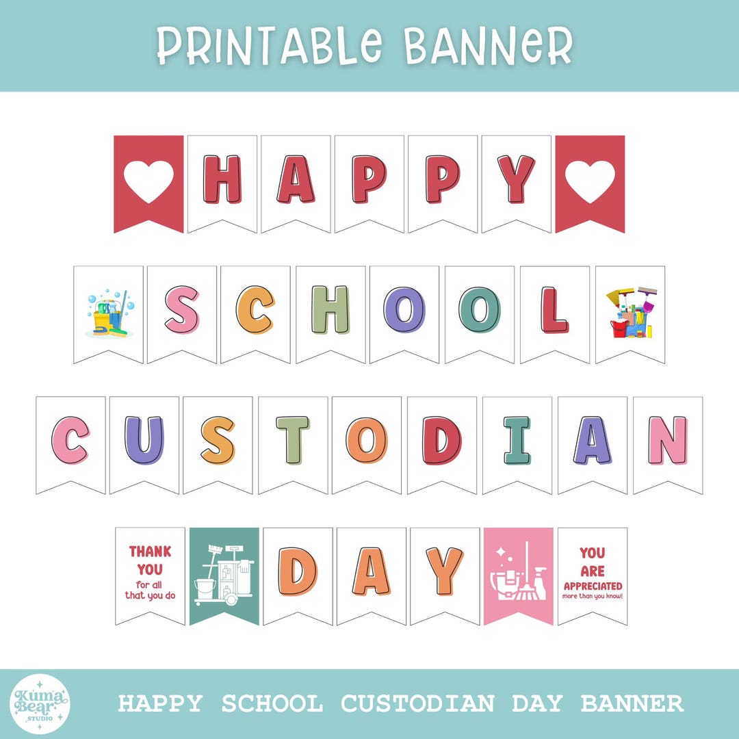 School Custodian Day Banner – Printable Appreciation Decoration for ...