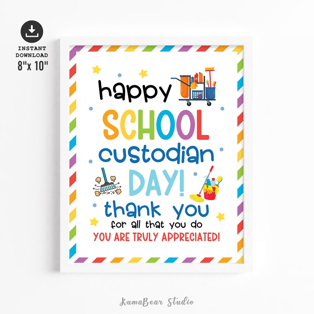 School Custodian Day Sign - Printable Staff Appreciation Poster Wall ...