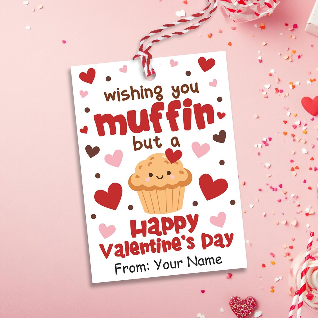 Happy Valentine's Day Printable Tags, Muffin Valentine Treat Tag, Sweet ...