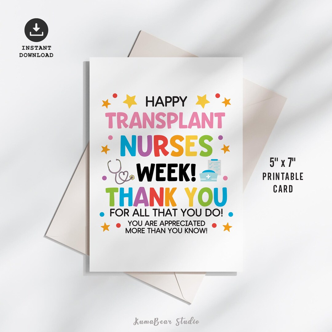 Transplant Nurses Week Card Printable, Nurse Appreciation Week Greeting ...