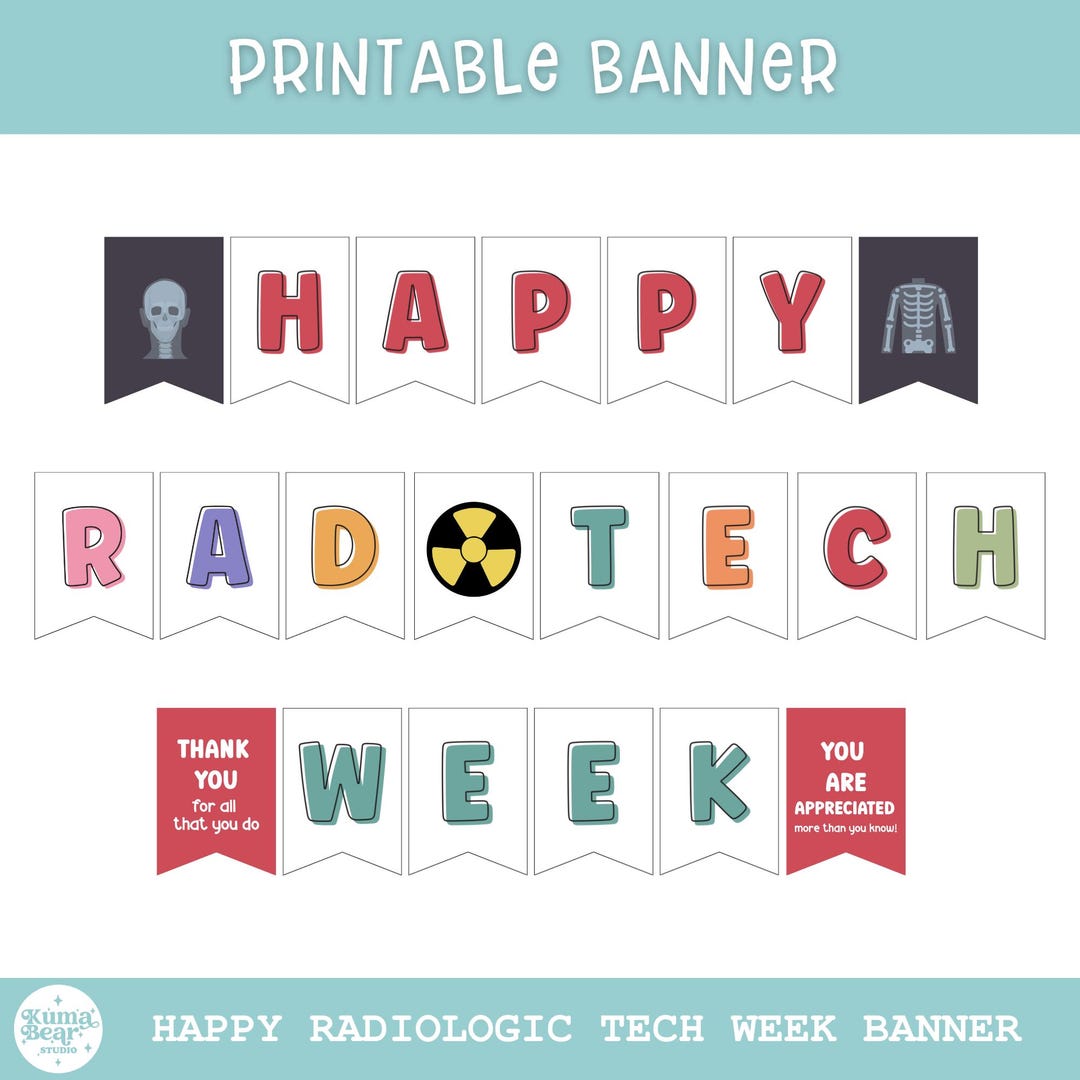 Rad Tech Week Banner Printable, Radiologic Technologist Appreciation ...