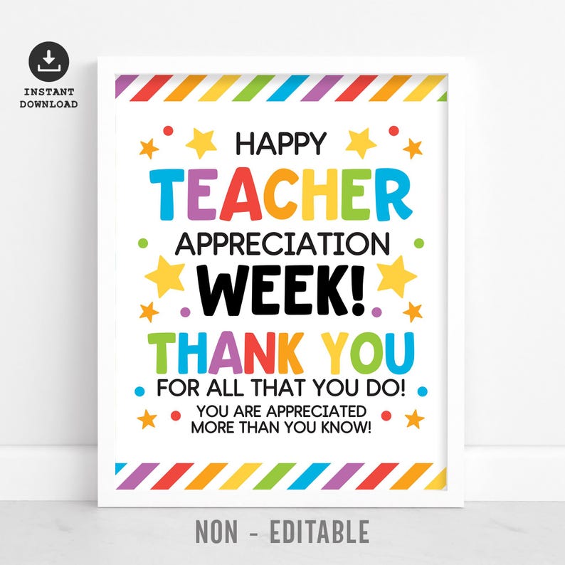 Teacher Appreciation Week Printable Sign With Rainbow Letters for ...