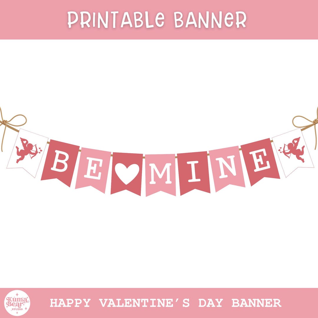 Printable Banner Be Mine Valentine, Printable Valentine's Day Decor ...