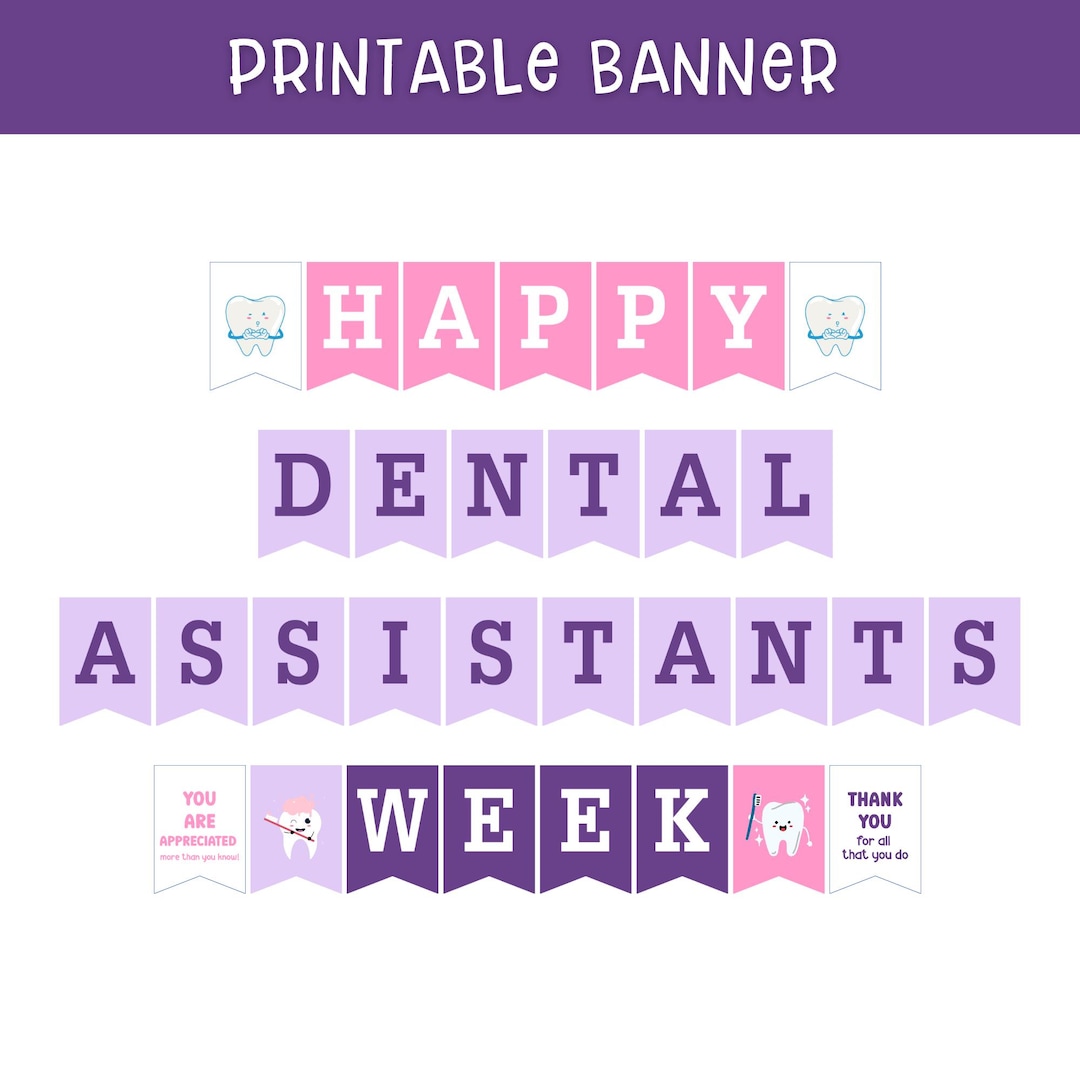 Dental Assistants Week Banner Printable Dental Assistants Recognition ...