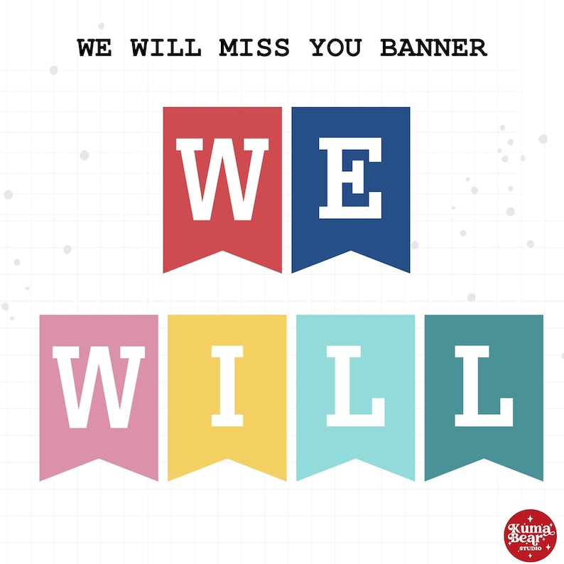 DIY Printable Banner Farewell Party Decor, We Will Miss You Banner ...