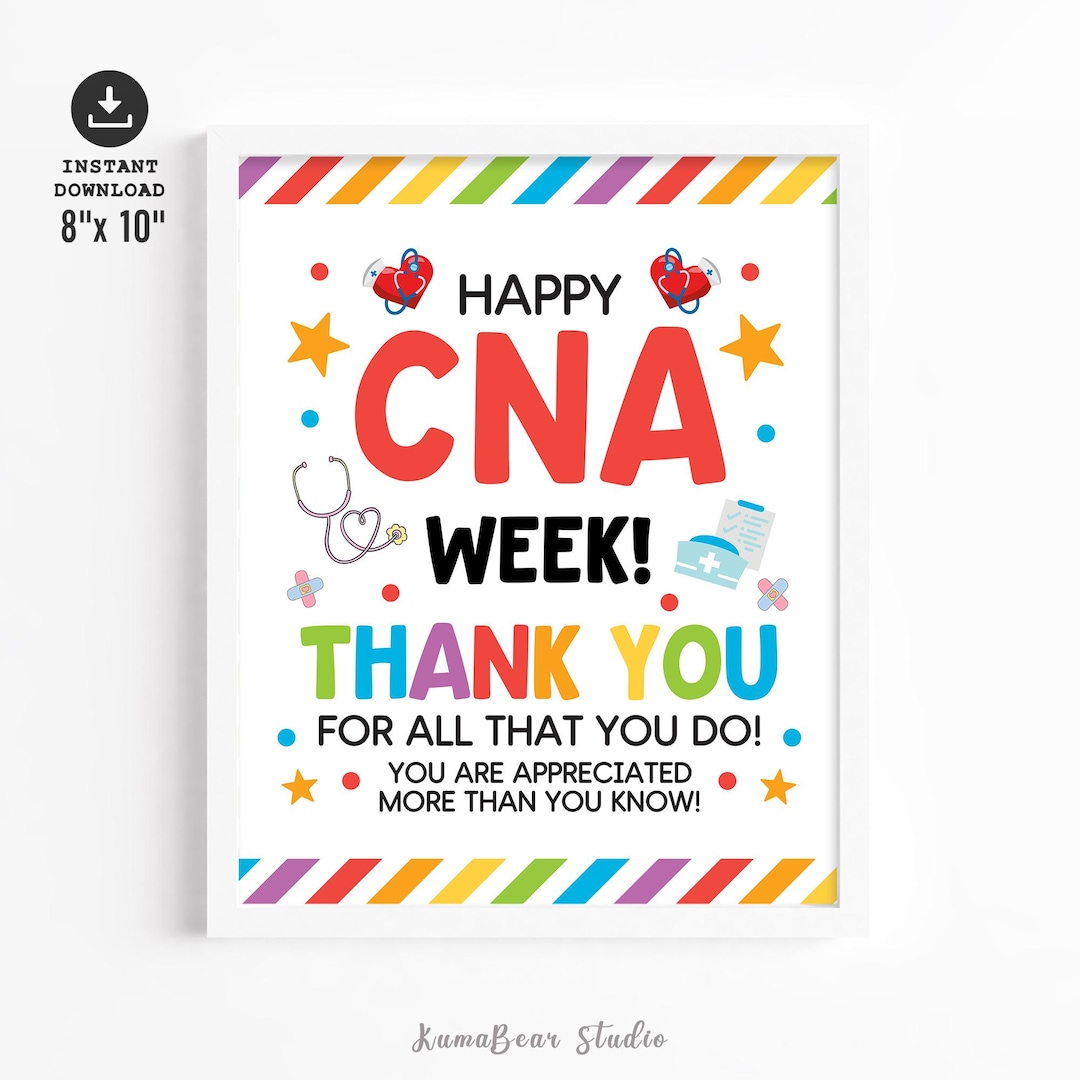 CNA Week Sign Printable, Nursing Assistants Week Poster, CNA ...