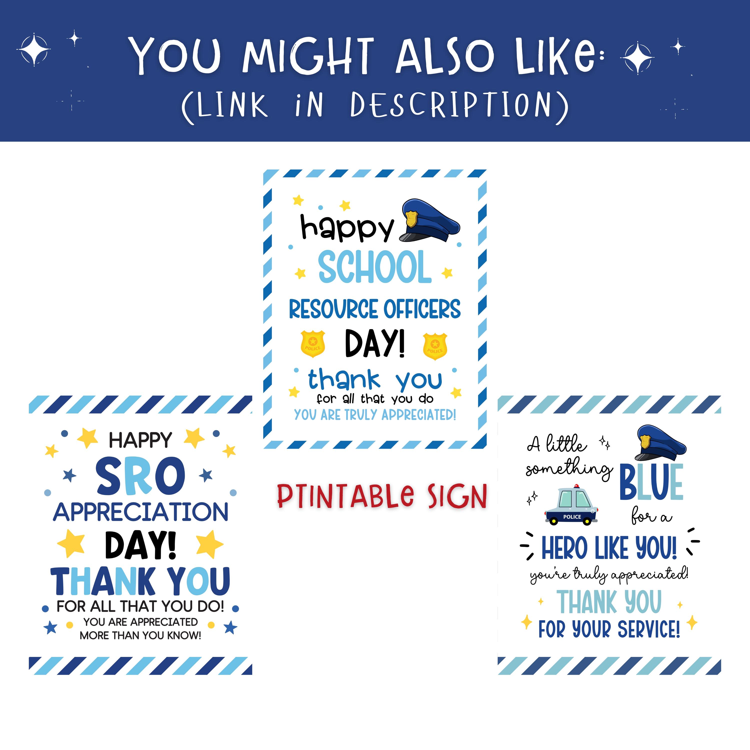 SRO Appreciation Day Printable Sign, School Resource Officers Thank You ...