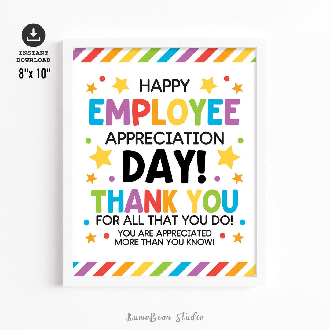 Employee Appreciation Printable Sign, Employee Appreciation Day Decor ...