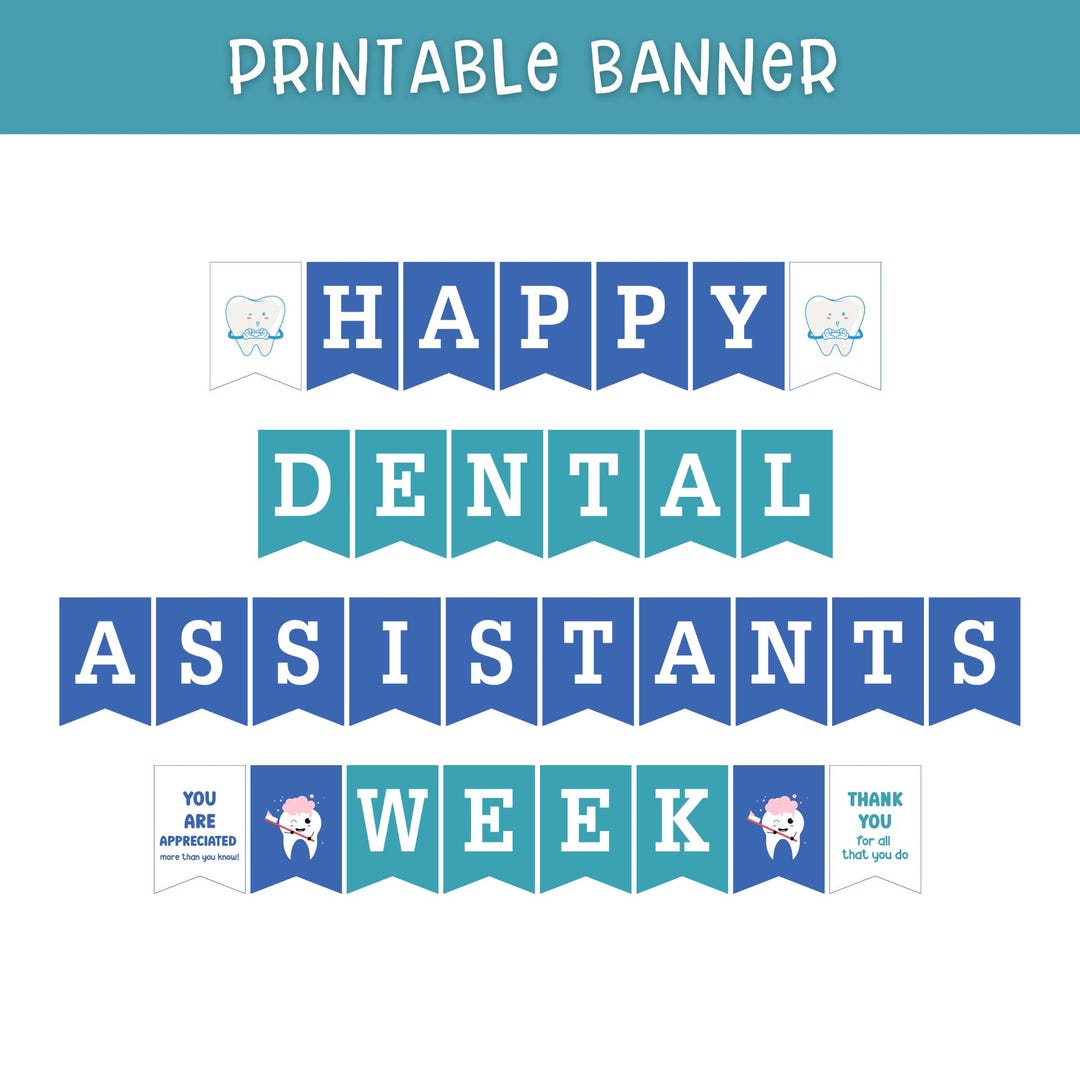 Dental Assistants Week Printable Banner Dental Assistants Recognition ...