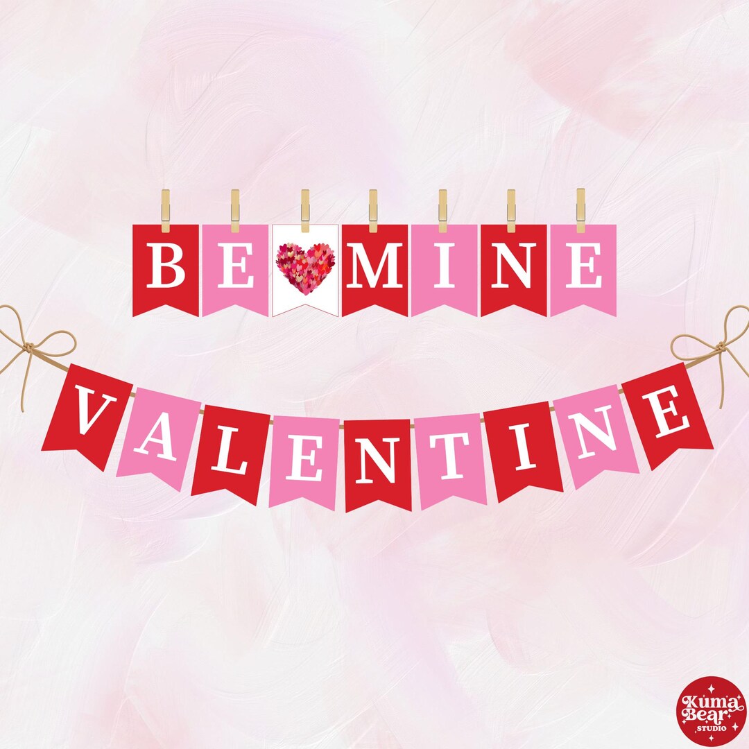 Be Mine Valentine Banner Printable Valentine's Day Decor, Valentines ...