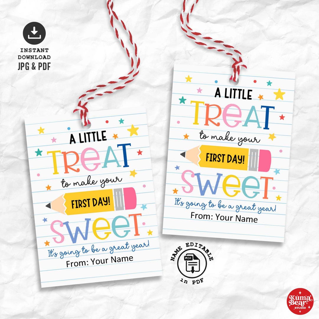 First Day of School Gift Tags: Printable Treat Tags (PDF & JPG ...