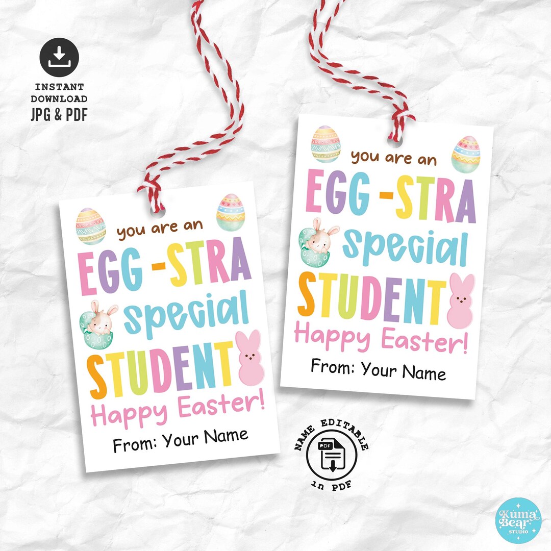 Easter Student Gift Tags, Eggstra Special Treat, Printable School Party ...