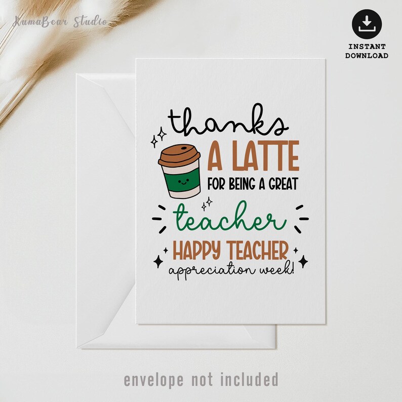 Teacher Appreciation Card Printable With Thanks A Latte Coffee Pun for ...