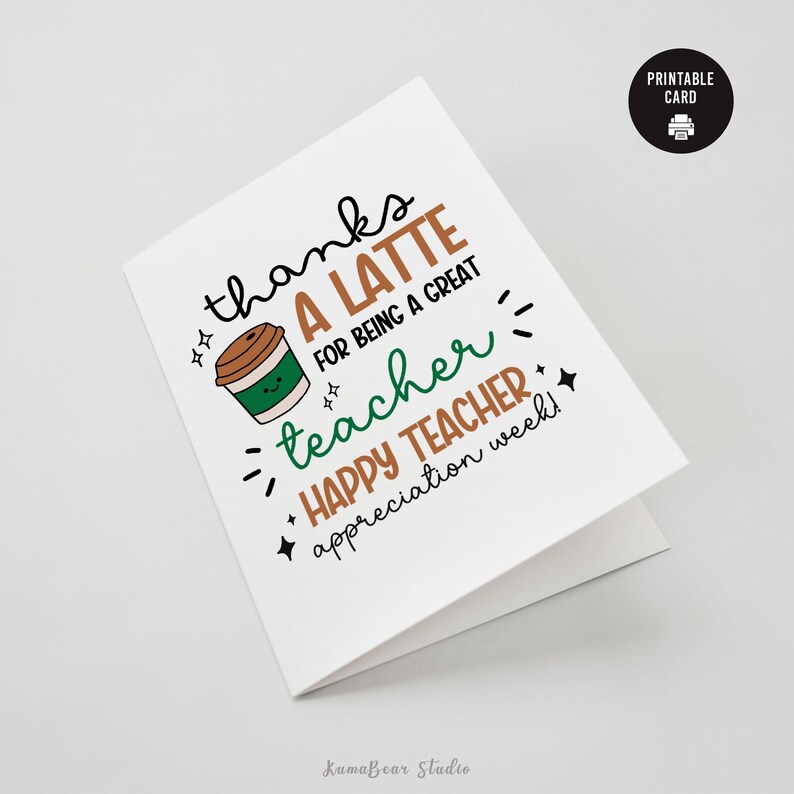 Teacher Appreciation Card Printable With Thanks A Latte Coffee Pun for ...