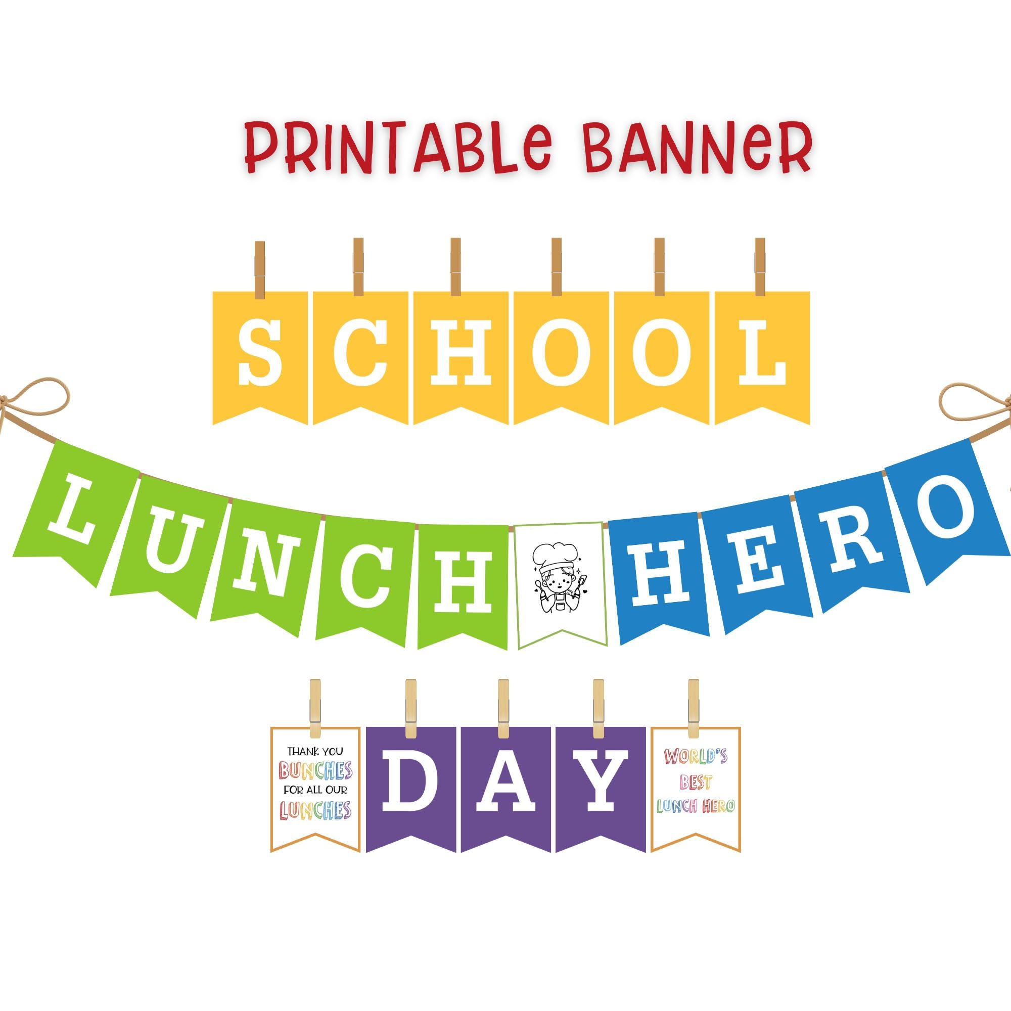 School Lunch Hero Day Banner Printable, Cafeteria Staff Appreciation ...