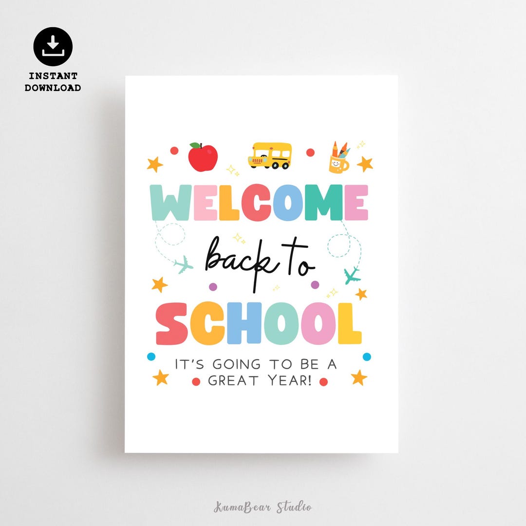 First Day of School Printable, Back to School Card, Welcome Back ...