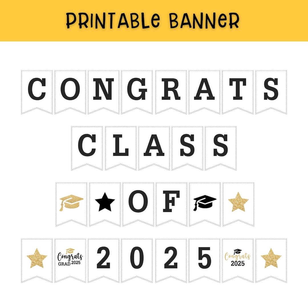 Congrats Class of 2025 Banner Printable, Graduation Party Printable ...