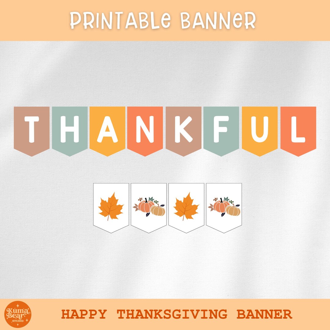 Printable Thanksgiving Banner, Thankful Banner PNG, Thanksgiving ...