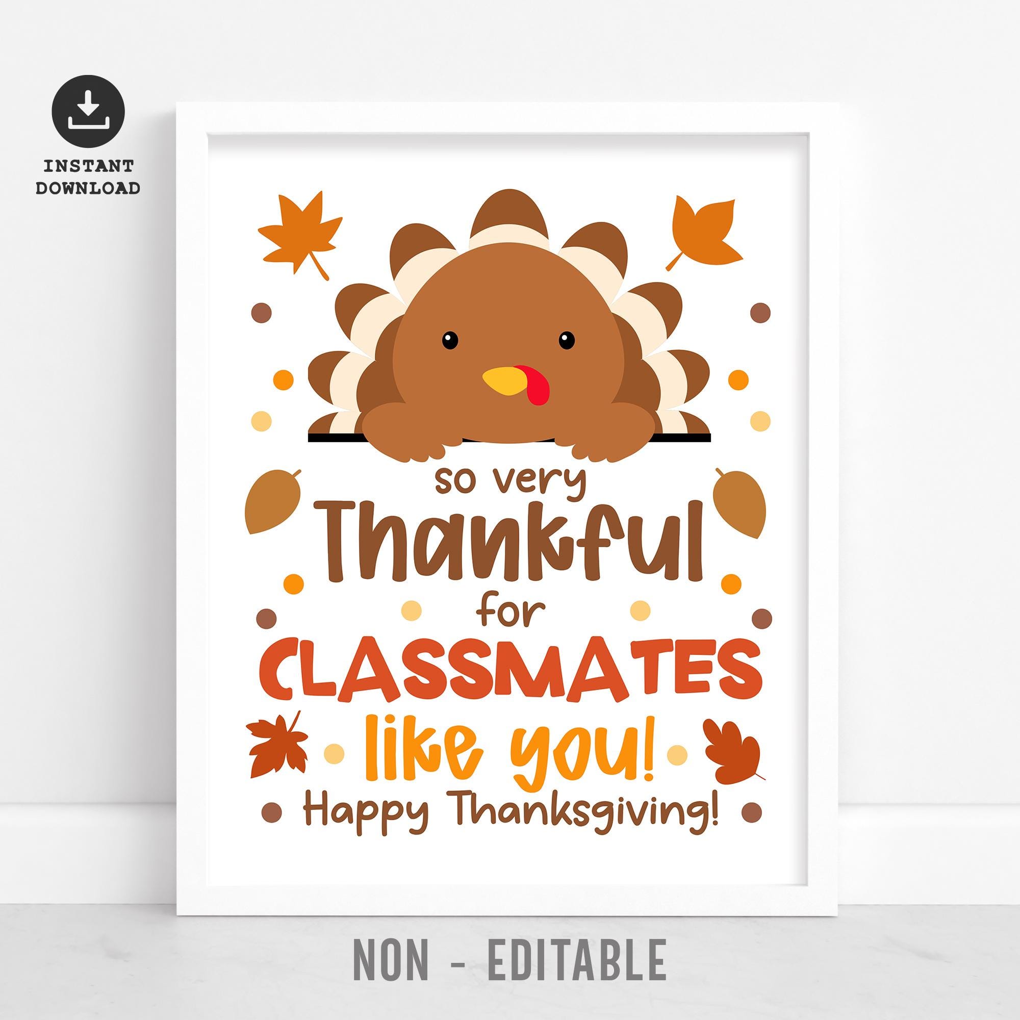 Turkey Thanksgiving Printable Sign, Thankful for Classmates Poster ...