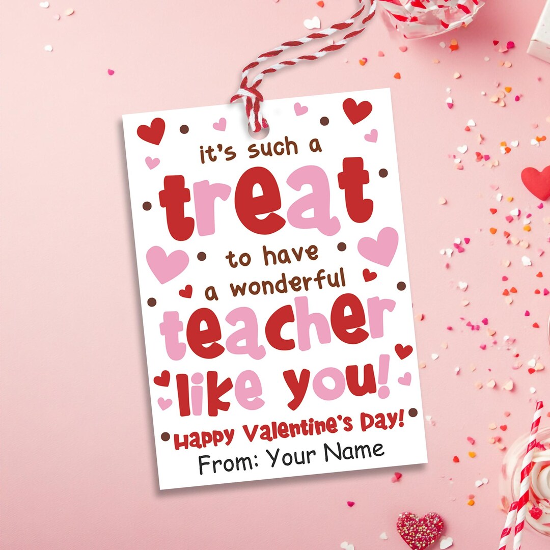 Valentines Day Gift Tag, Teacher Valentine Sweet Treat Tags, School ...