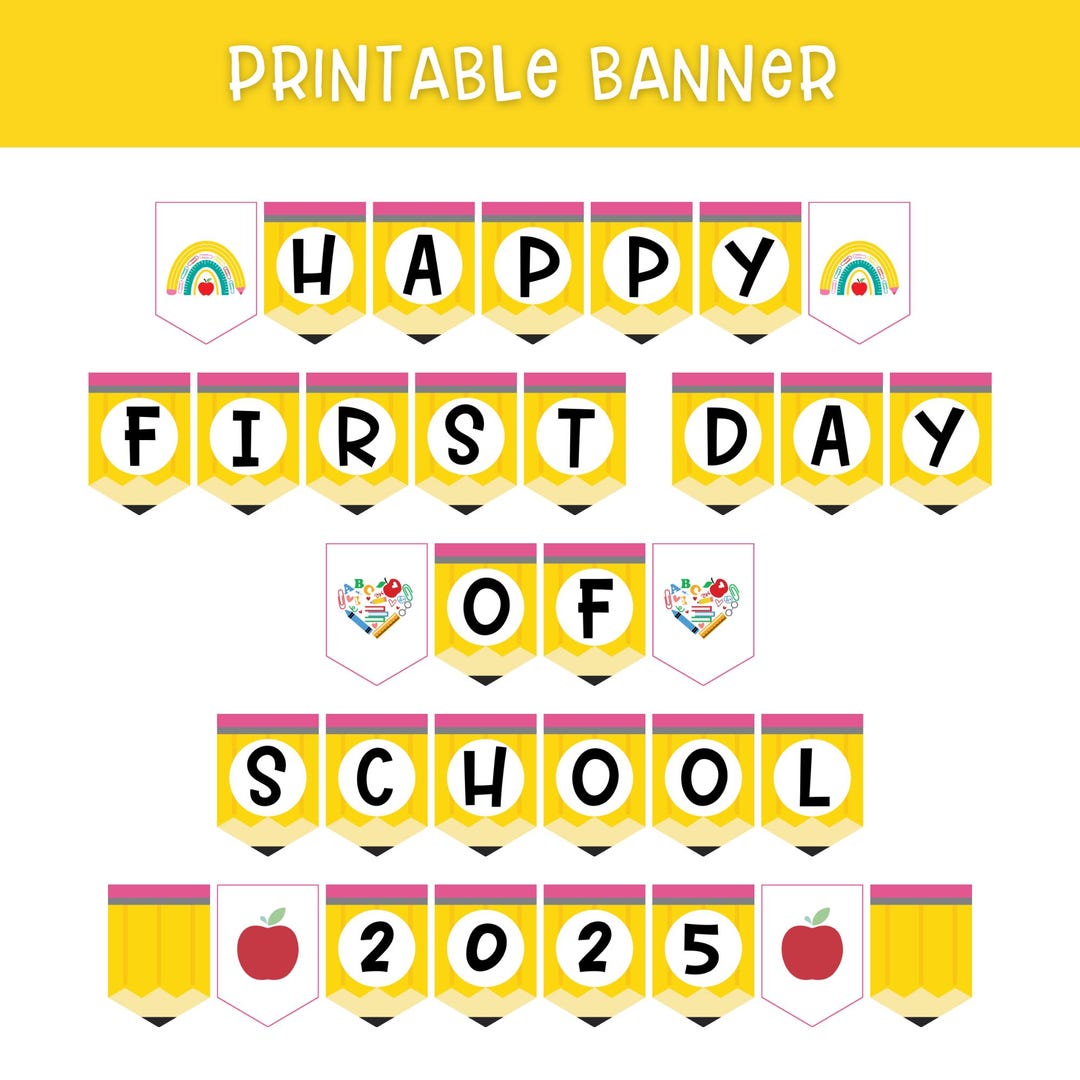 First Day of School 2025 Banner Printable, Pencil Theme Back to School ...