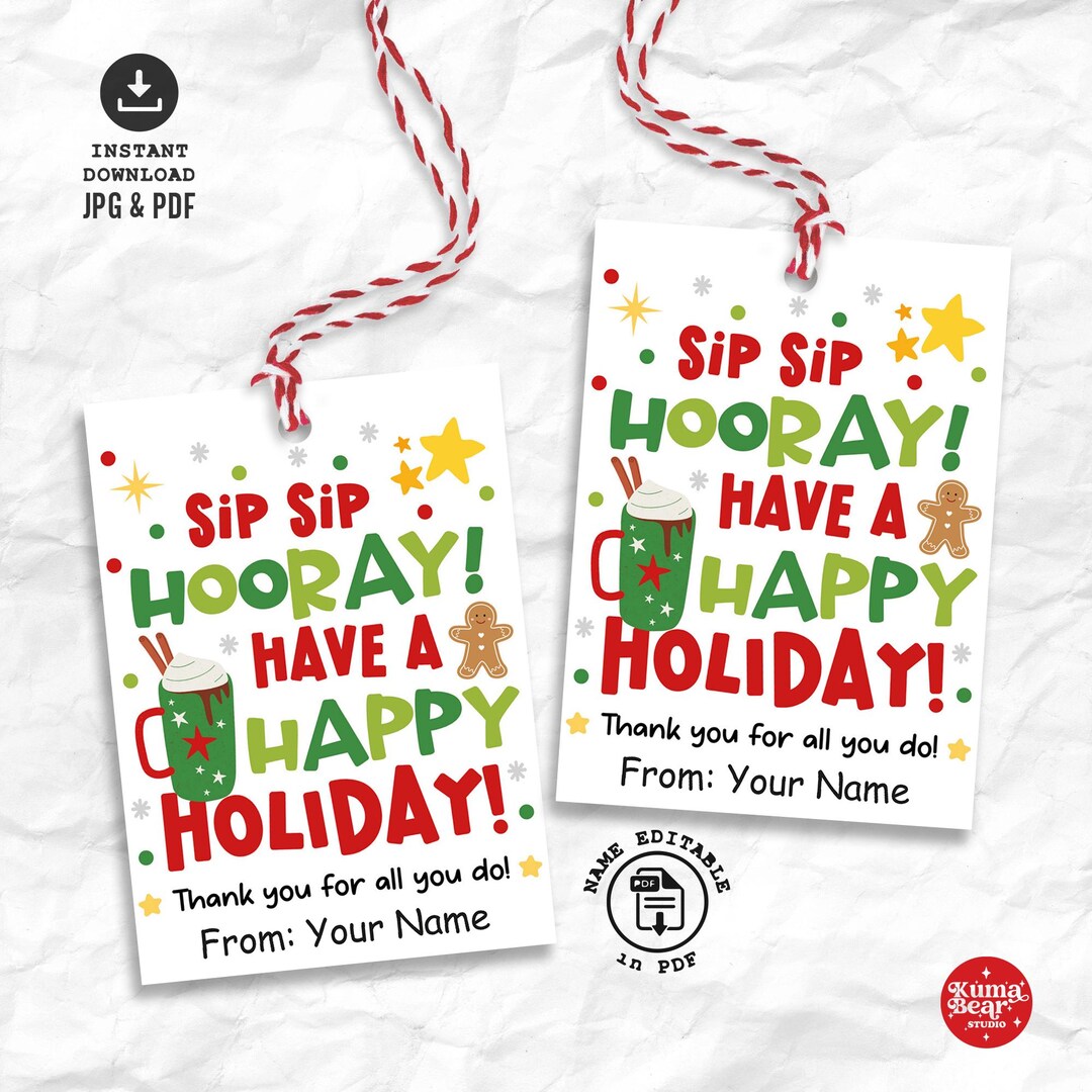 Christmas Tags Printable, Sip Sip Hooray Holiday Thank You Staff ...